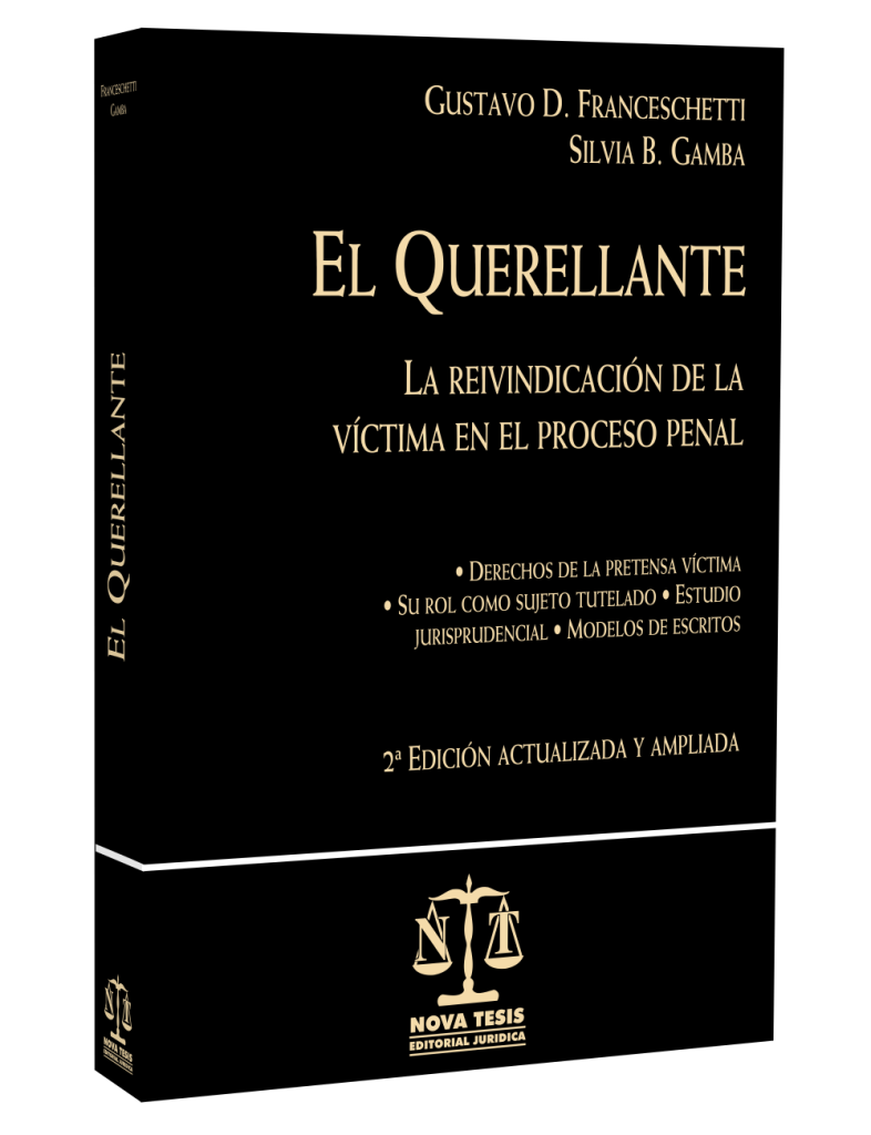 El querellante - Nova Tesis Editorial Jurídica